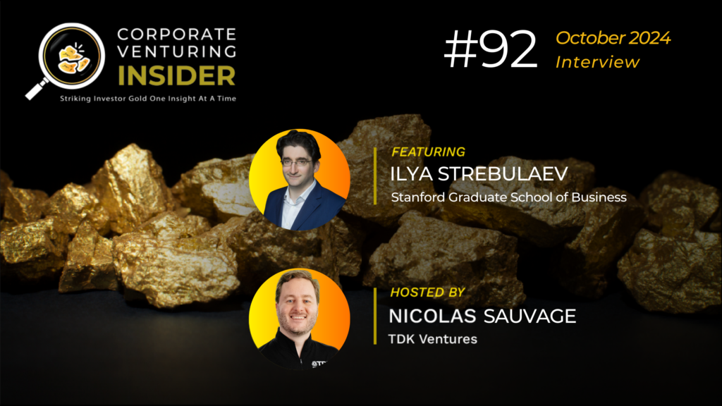 Episode 94 | Ilya Strebulaev | Corporate Venturing Insider